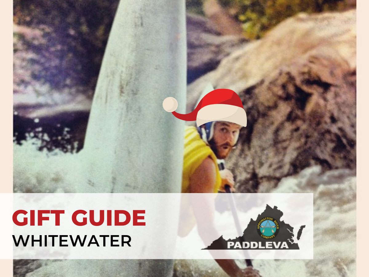 2021 Holiday Gift Guide - Whitewater – PaddleVa